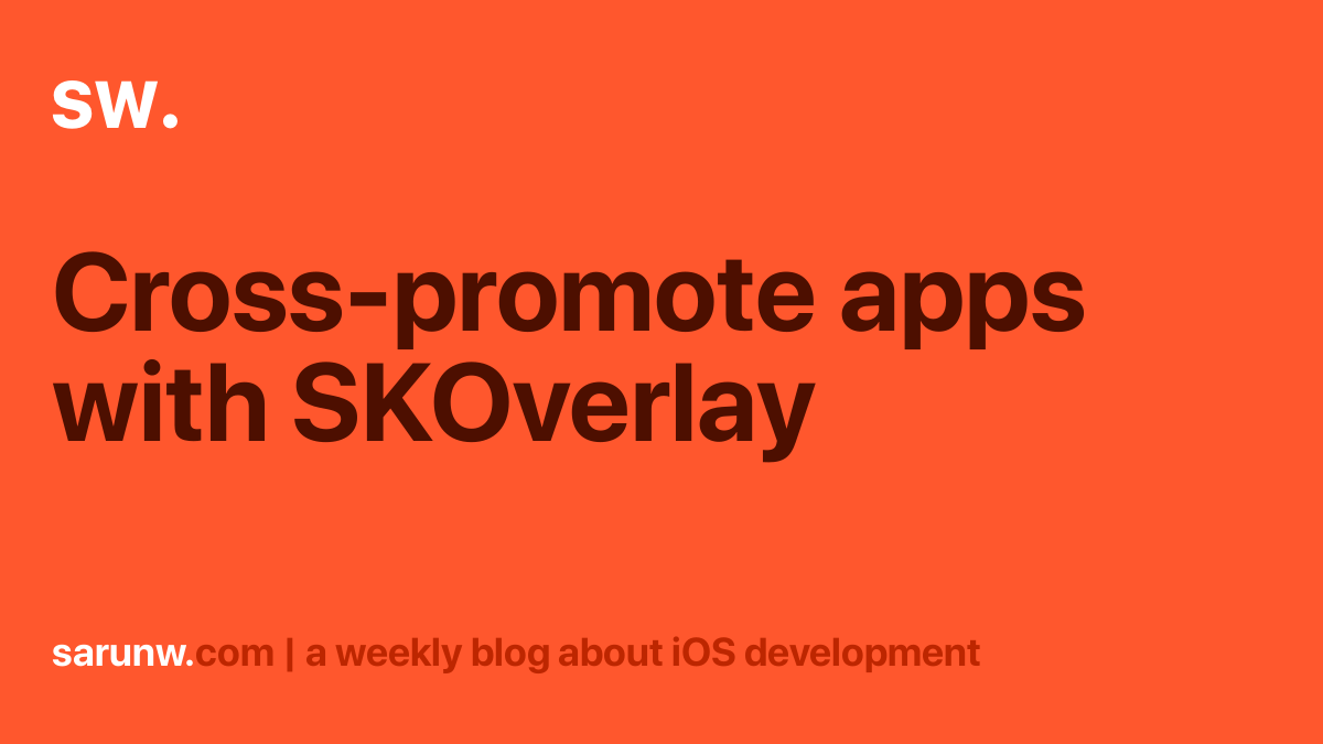 Cross-promote apps with SKOverlay | Sarunw