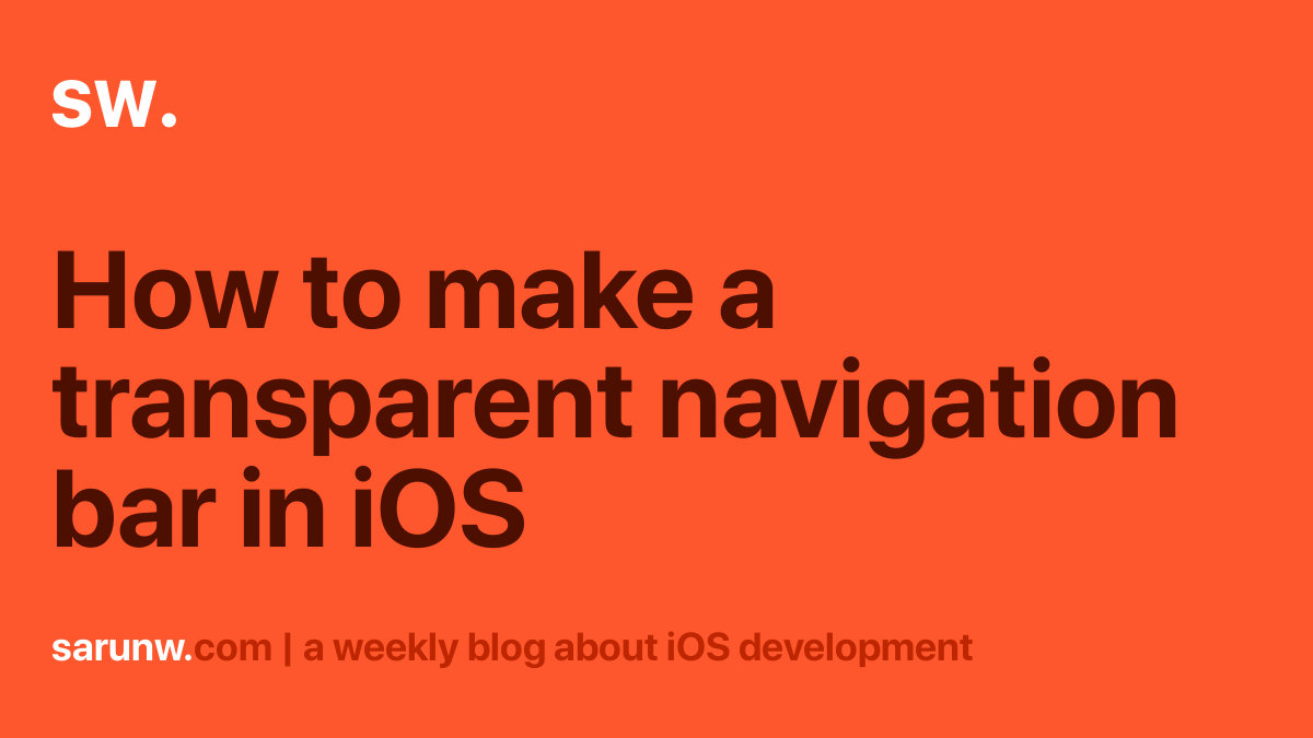 How To Make A Transparent Navigation Bar In IOS Sarunw