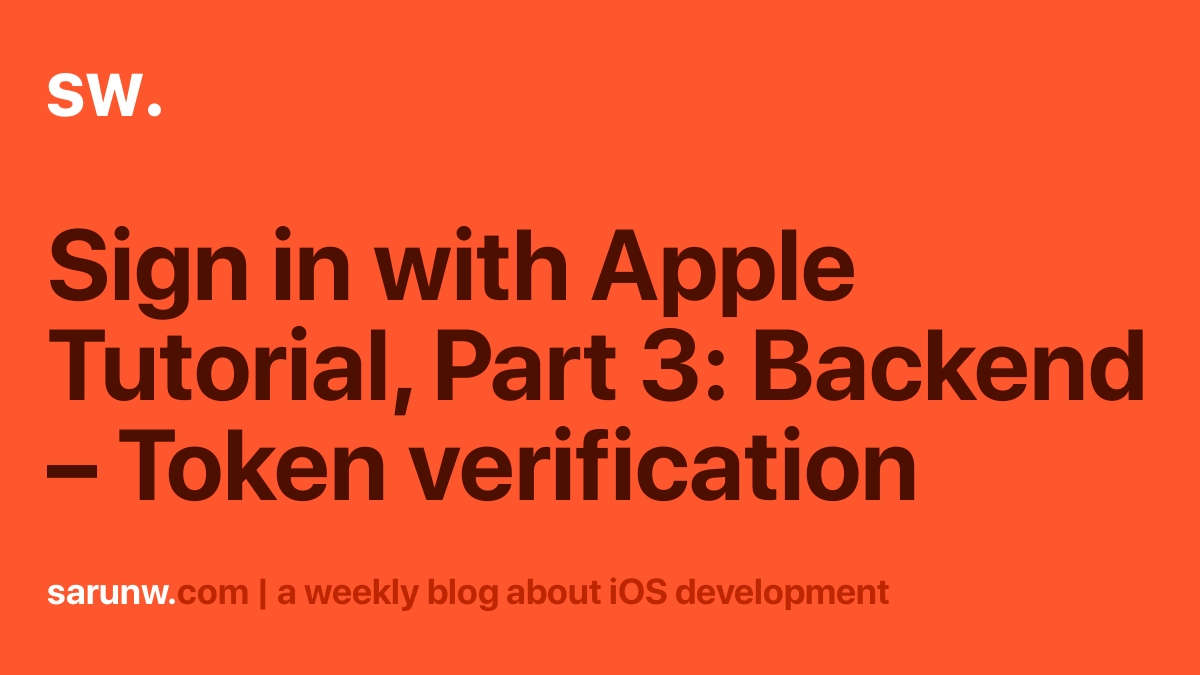 Sign in with Apple Tutorial, Part 3: Backend – Token verification | Sarunw