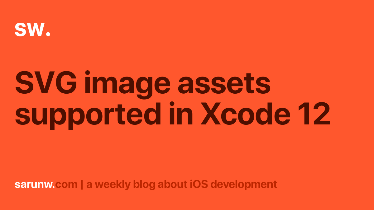 SVG image assets supported in Xcode 12 | Sarunw