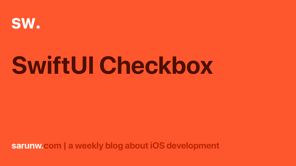 SwiftUI Checkbox Sarunw