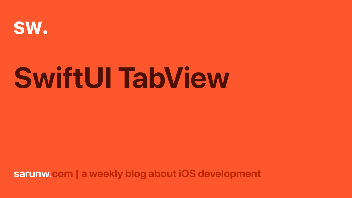 SwiftUI TabView Sarunw