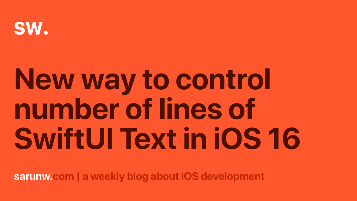 New Way To Control Number Of Lines Of SwiftUI Text In IOS 16 Sarunw