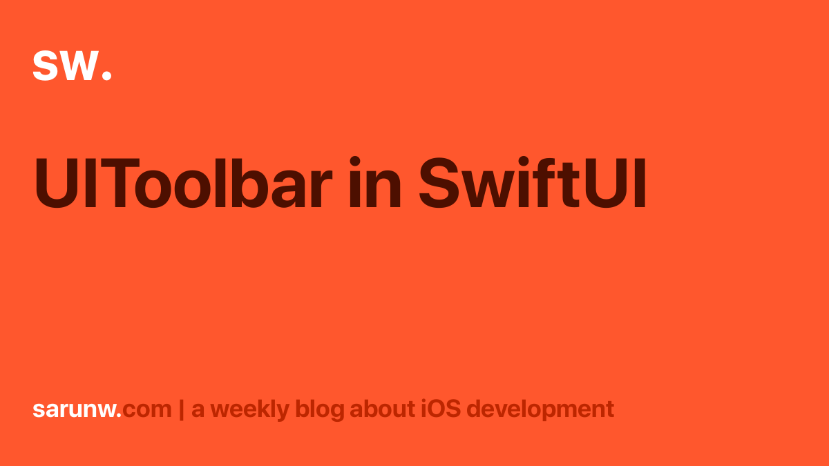 UIToolbar in SwiftUI | Sarunw